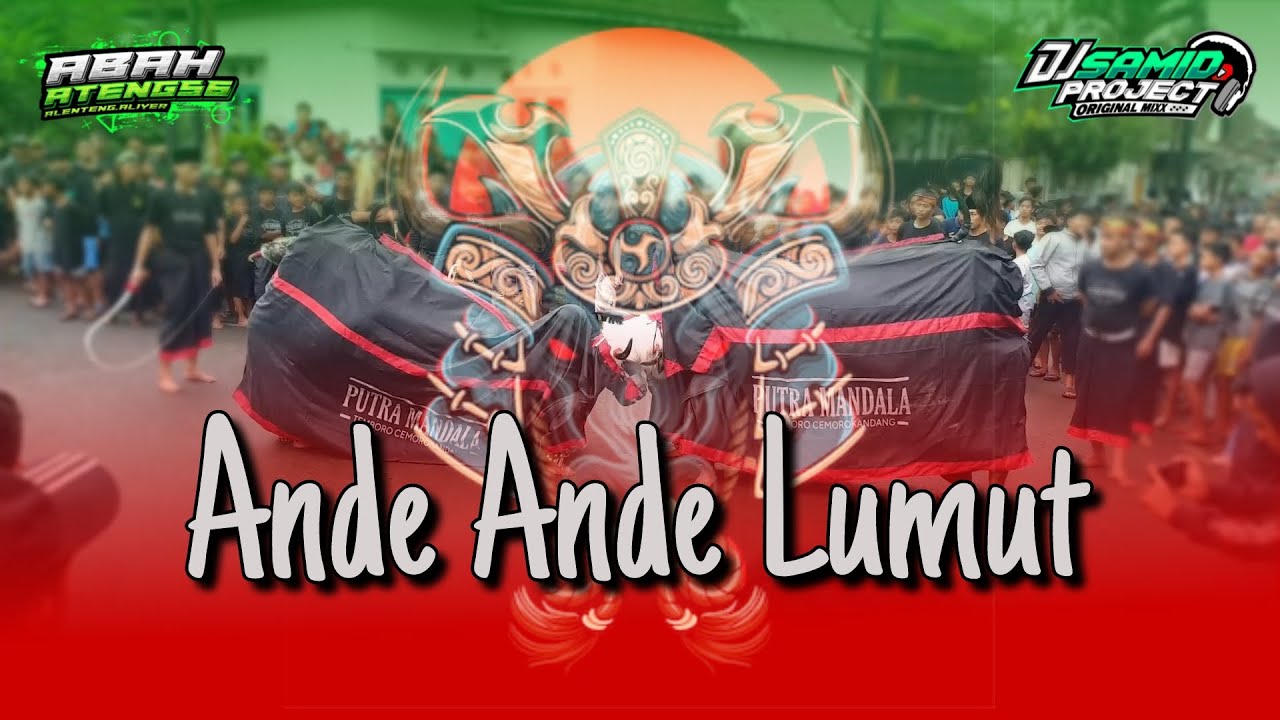 DJ BANTENGAN ‼️ 'PUTRA MANDALA WISANGGENI' ( ANDE ANDE LUMUT ...