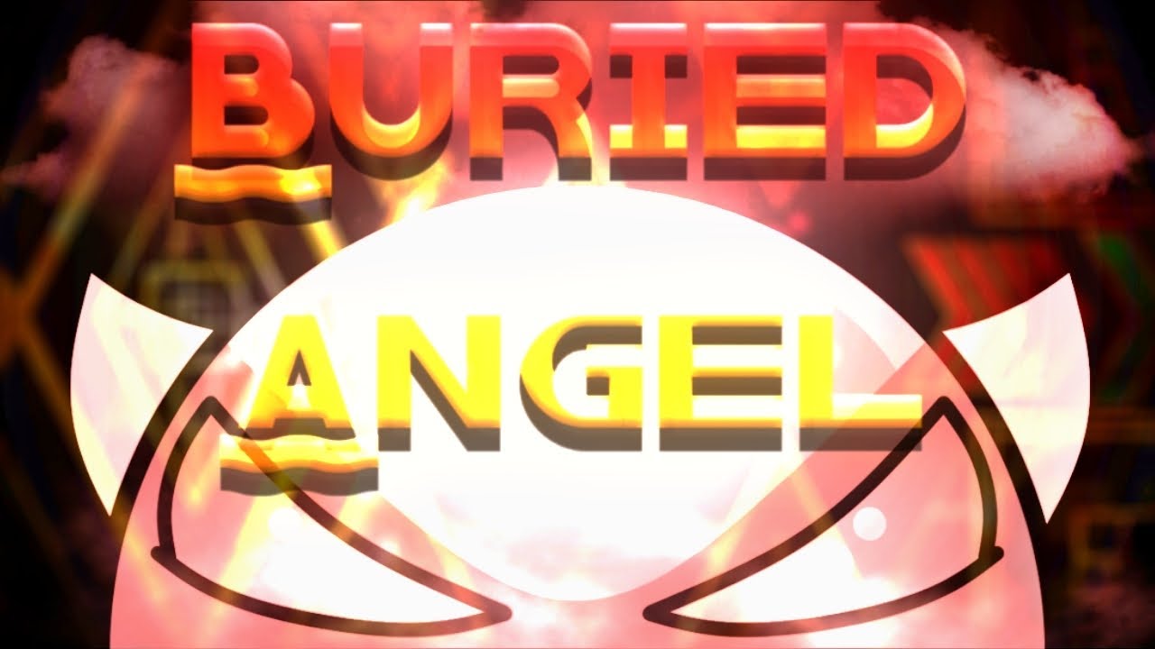 "BURIED ANGEL" 100% [EASY DEMON] by F3LIXSRAM | (Geometry Dash) - YouTube