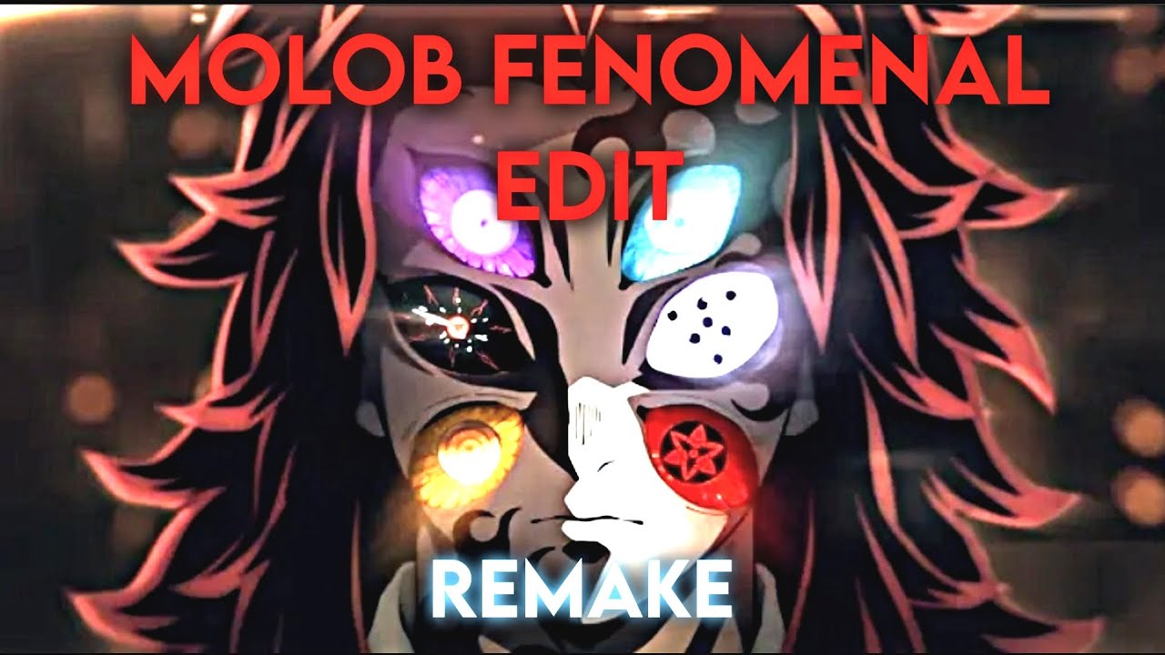 Molob Demon Slayer Edit Remake | Fenomenal | #anime #fypシ #demonslayer ...