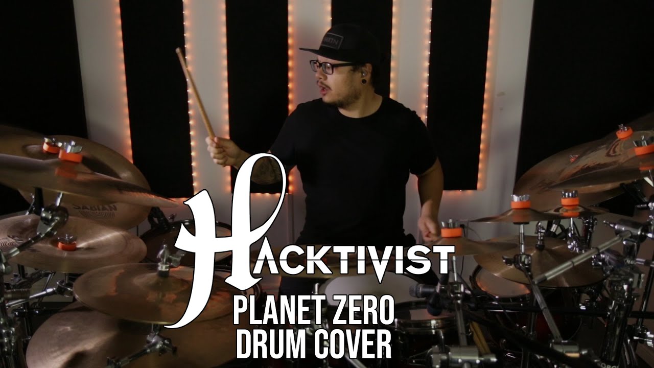 HACKTIVIST - Planet Zero (Drum Cover by Derek Joson) - YouTube