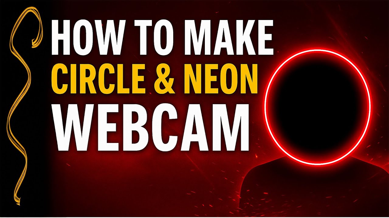 🔥 Add NEON CIRCLE to Your Webcam in OBS Studio! (Look Pro in 2 Minutes ...