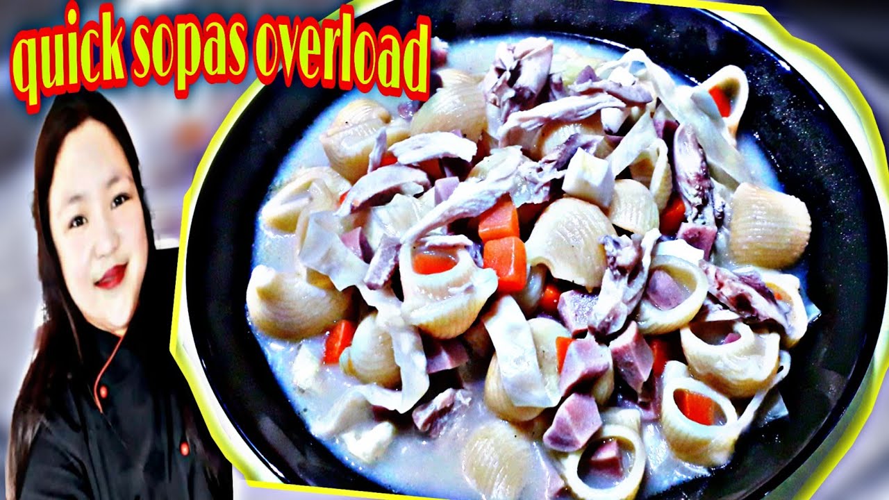 HOW TO COOK QUICK SOPAS OVERLOAD |By Jenny🇵🇭🇮🇹 - YouTube