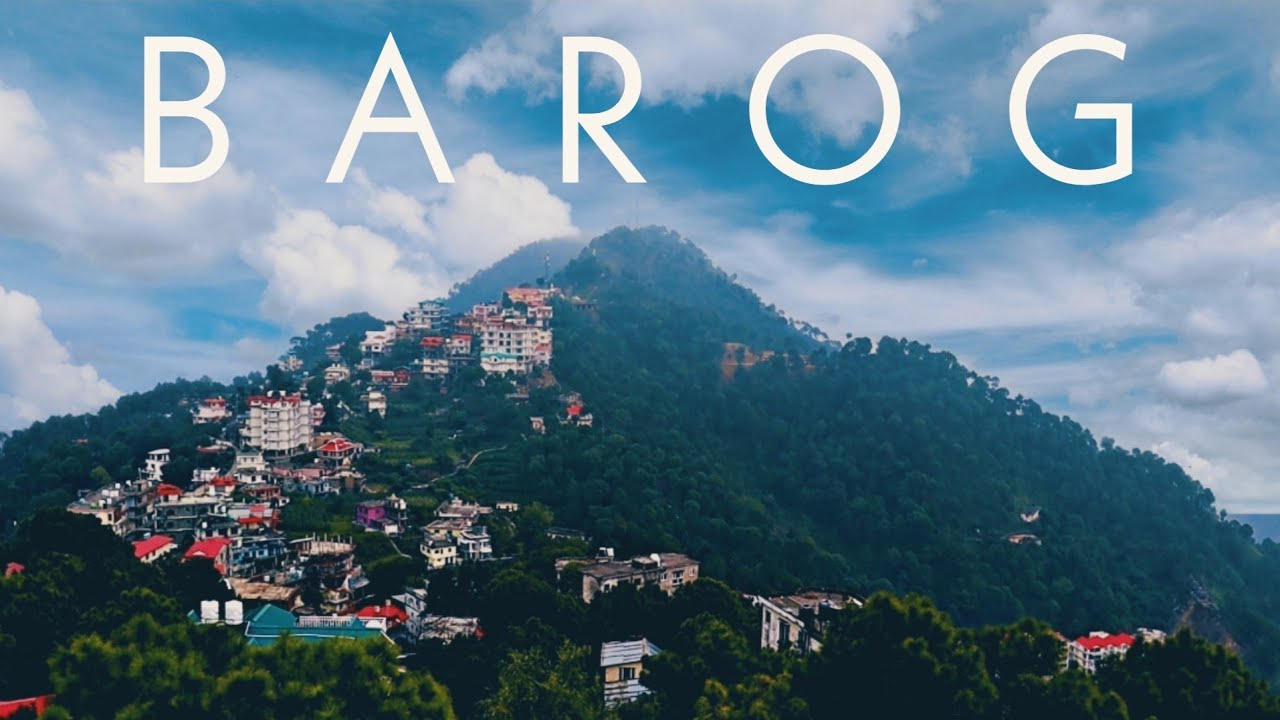 BAROG HIMACHAL PRADESH|FULL INFORMATION|BAROG HEIGHTS|ROOMS|LOCATION ...