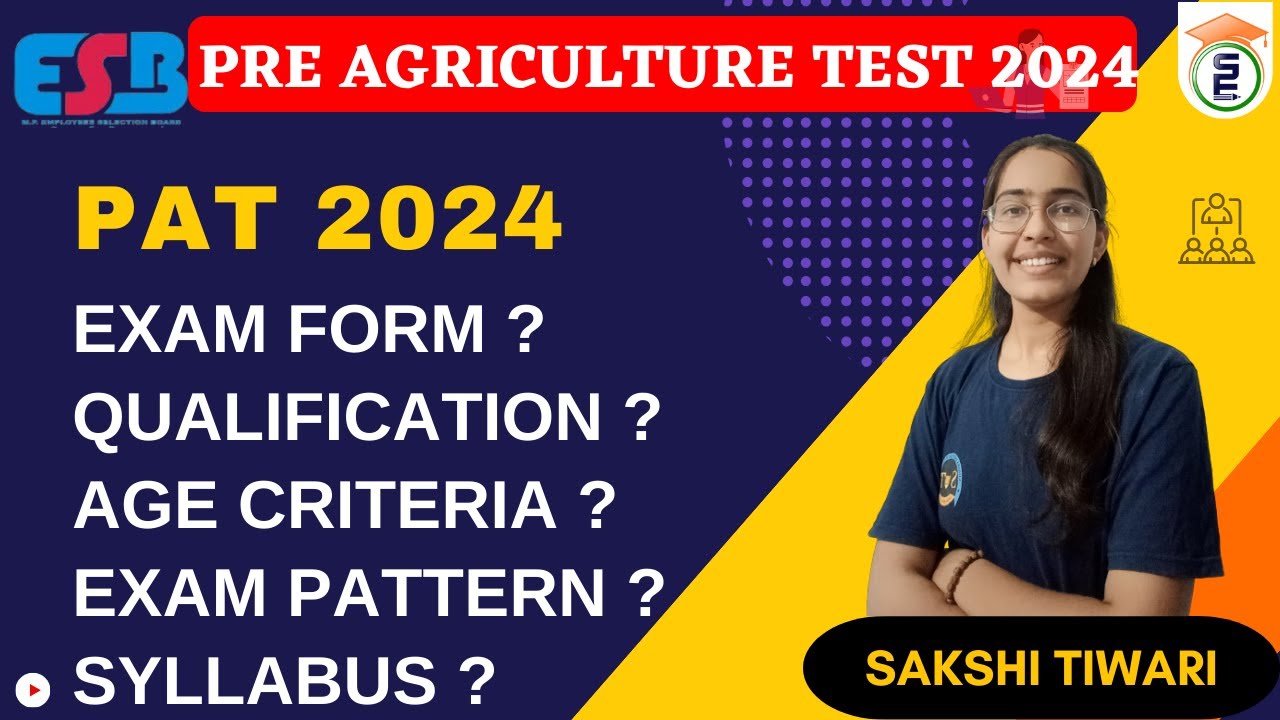 PAT Exam Form 2024 | Age Criteria | Qualification | Exam Pattern ...