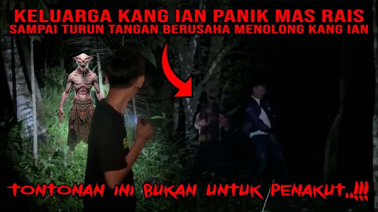 KELUARGA SAMPAI TURUN TANGAN, NUNTUT IBLIS UNTUK KEMBALIKAN CANG IAN ...
