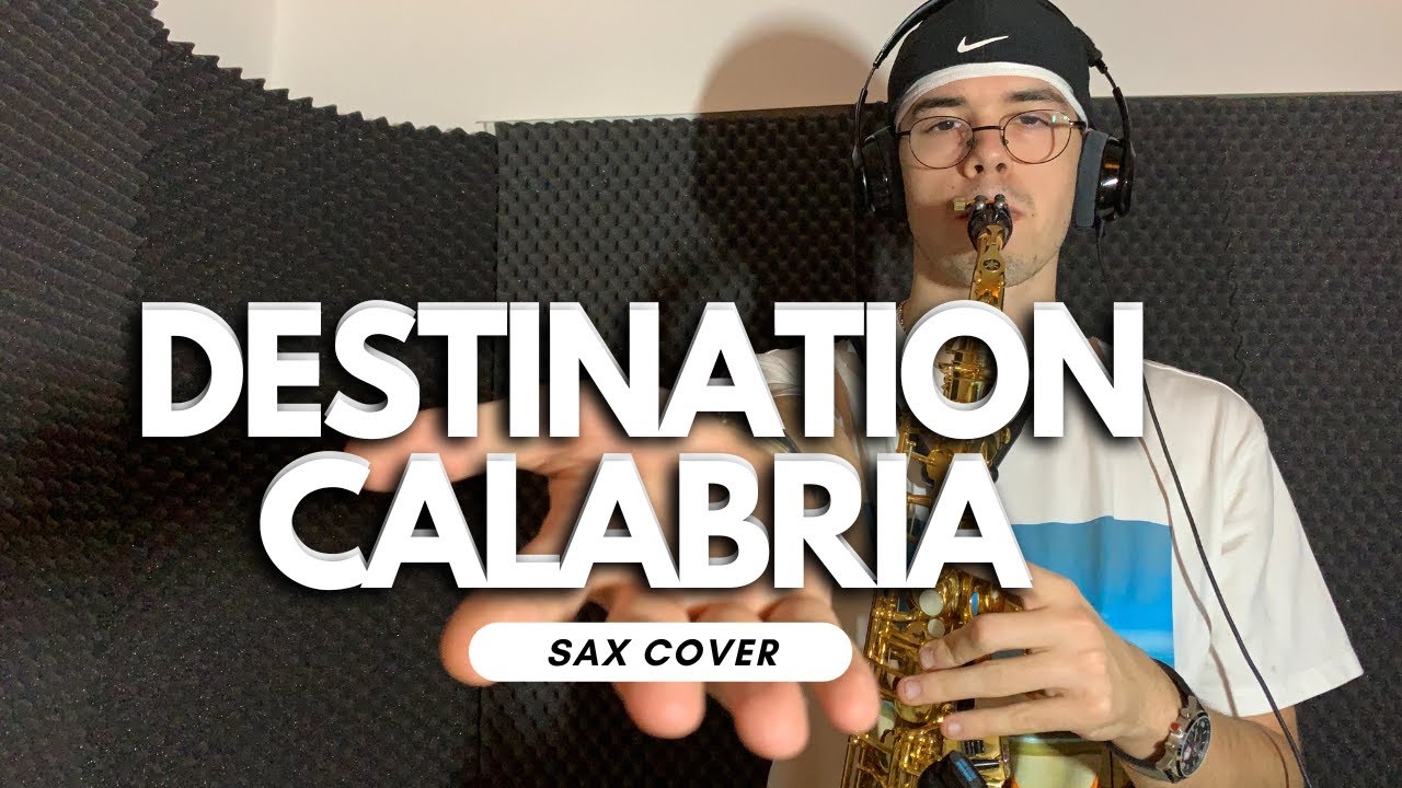 | Destination Calabria | Sax cover - YouTube