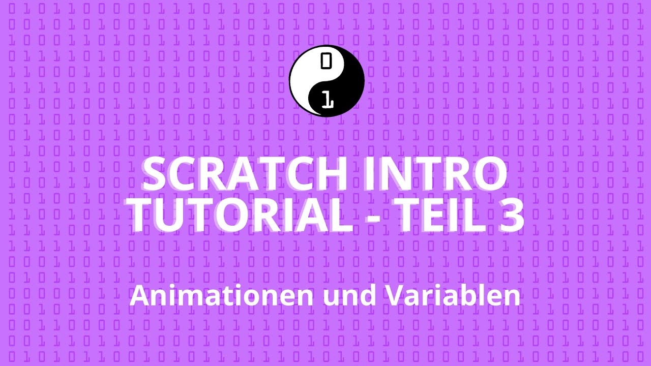 Scratch Intro Tutorial - Teil 3, Animationen und Variablen (für ...