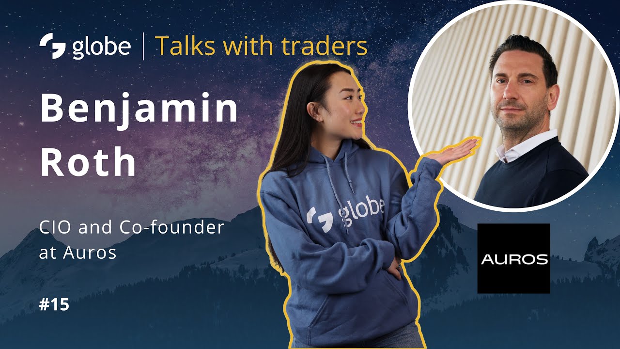 globe | Talks with traders #15 - Auros, Benjamin Roth - YouTube