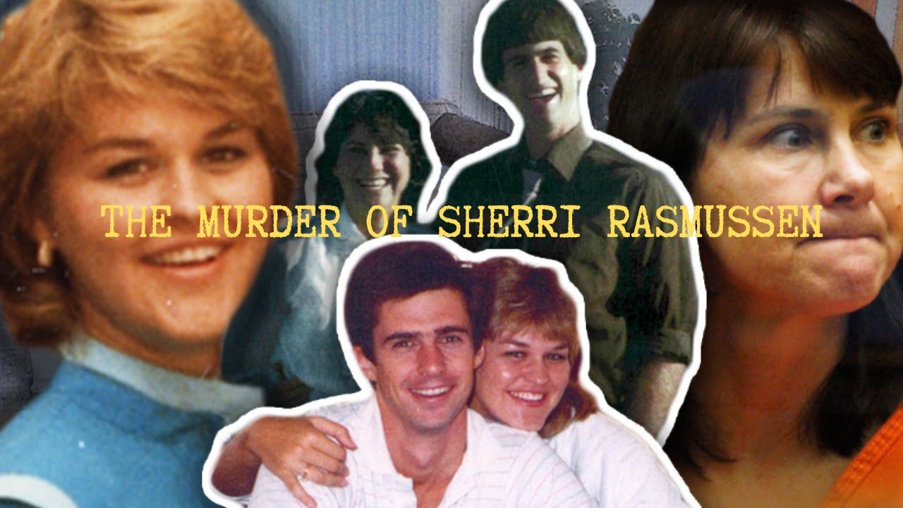 THE MURDER OF SHERRI RASMUSSEN - YouTube