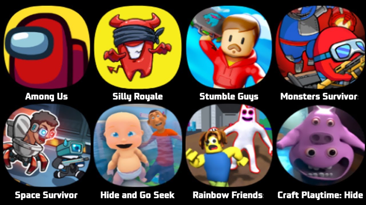 Among Us, Silly Royale, Stumble Guys, Monsters Survivor, Space Survivor ...