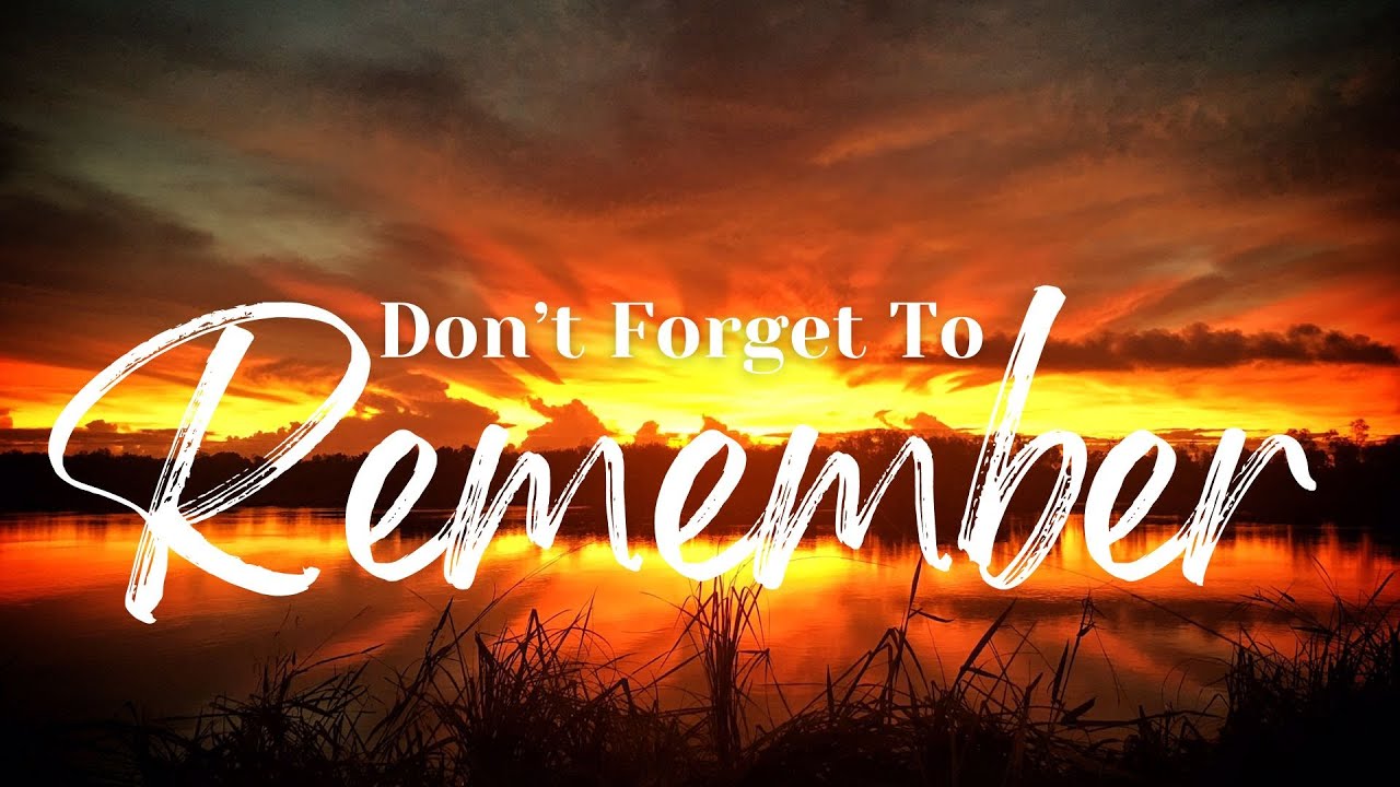 Don't Forget to Remember | Guest Speaker Jason - YouTube