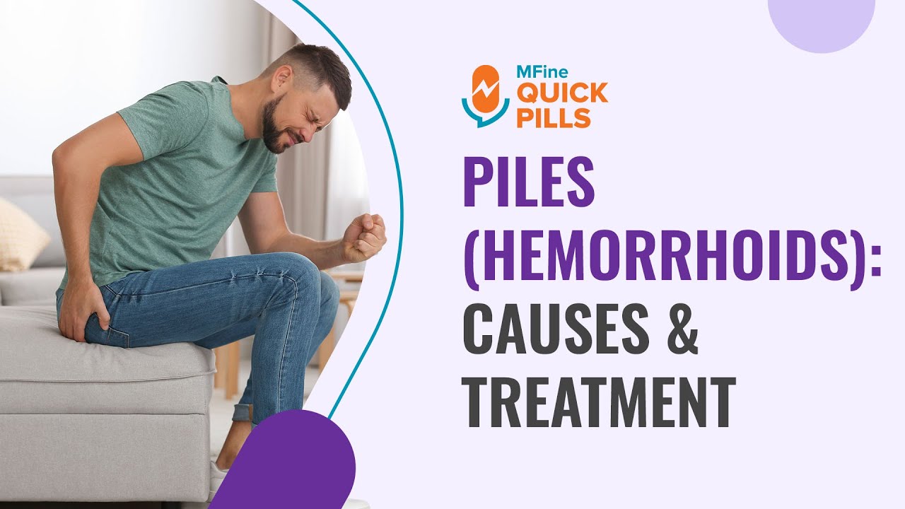 Piles Treatment and Causes of Piles | Piles Types | Piles Home Remedies ...