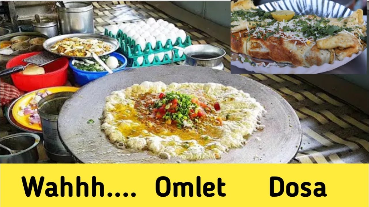 EGG OMLET DOSA....इंडिया बेस्ट अंडा ओम्लेट ढोसा - YouTube