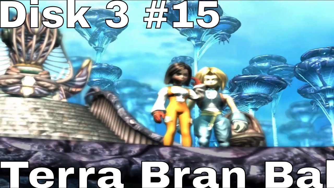 Final Fantasy IX 9 Disk 3 Terra Bran Bal - YouTube