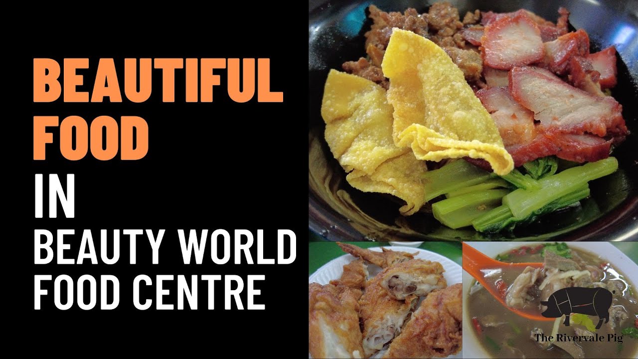 Beauty World Food Centre | A Unique Open Air Roof Top Hawker Centre ...