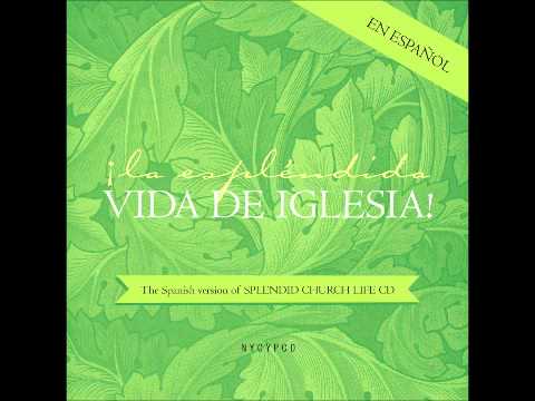 Oh que esplendida es la Iglesia - YouTube
