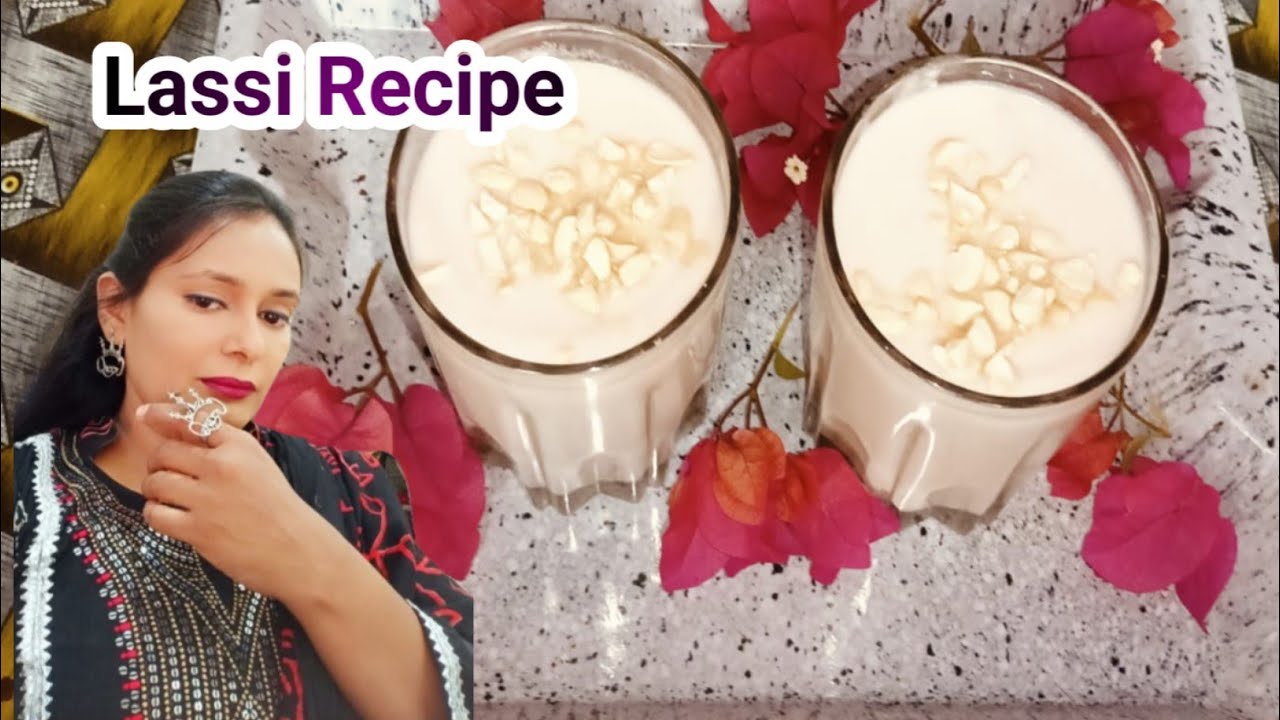 LASSI RECIPE || Curd lassi ||Malai lassi || fatima unique recipe - YouTube