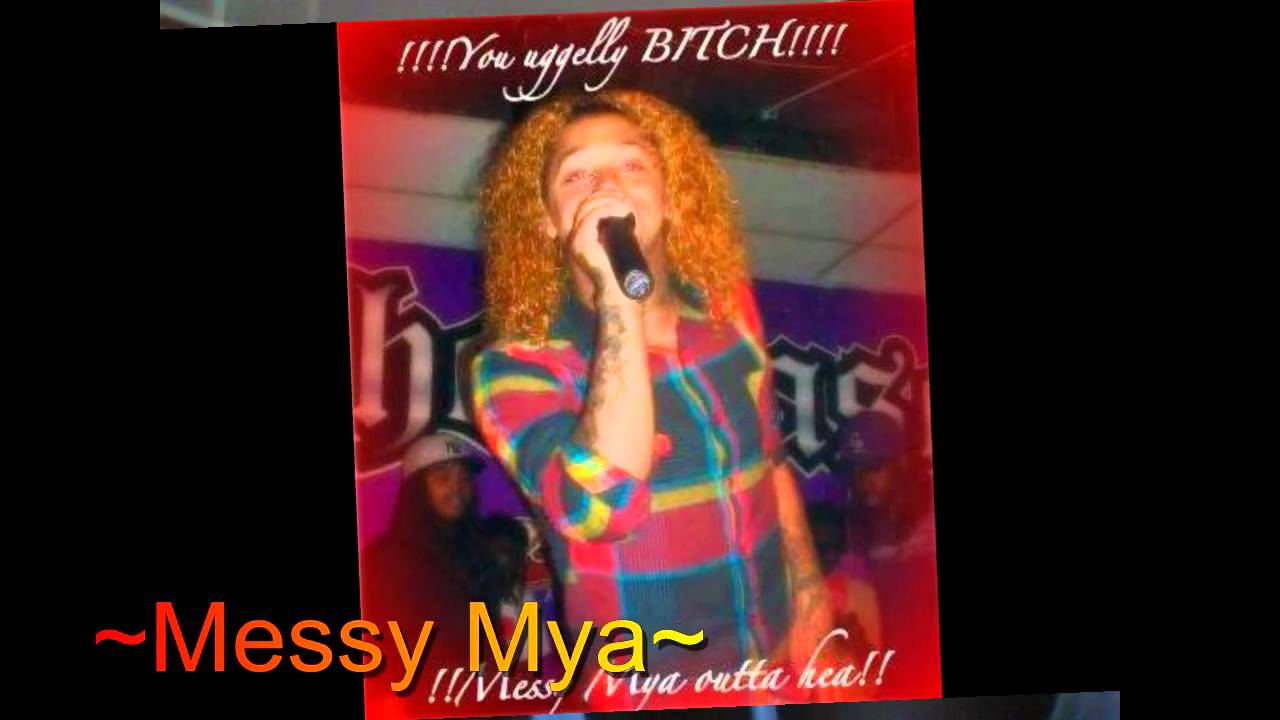 Messy Mya - YouTube