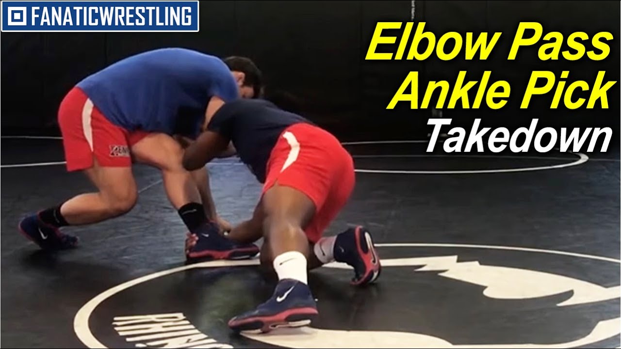 Elbow Pass Ankle Pick Wrestling Takedown With Tony Tolbert - YouTube