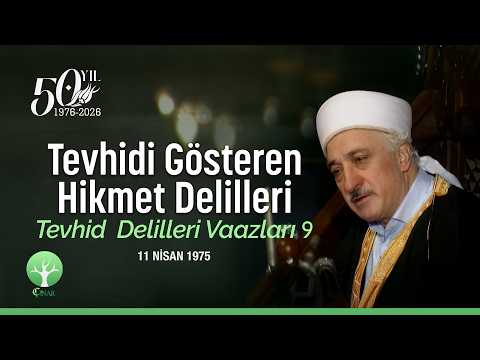 Tevhidi Gösteren Hikmet Delilleri | Tevhid Delilleri 9 | 11 Nisan 1975 | 4K