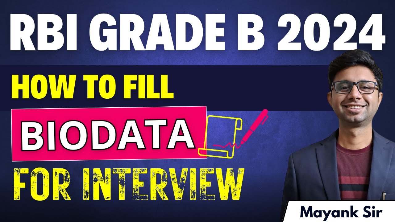 How to fill Bio-Data for RBI GRADE B Interview 2024 | Step-by-Step ...
