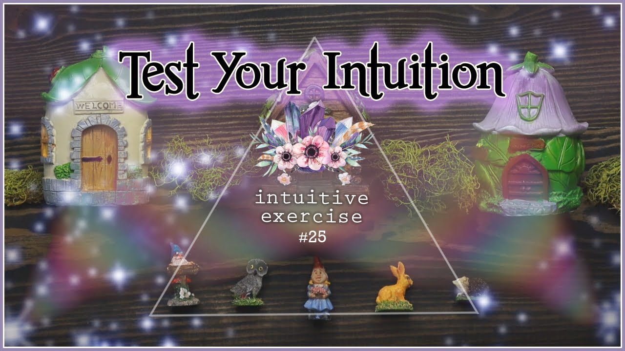 Test Your Intuition #25 | Intuitive Exercise Psychic Abilities - YouTube