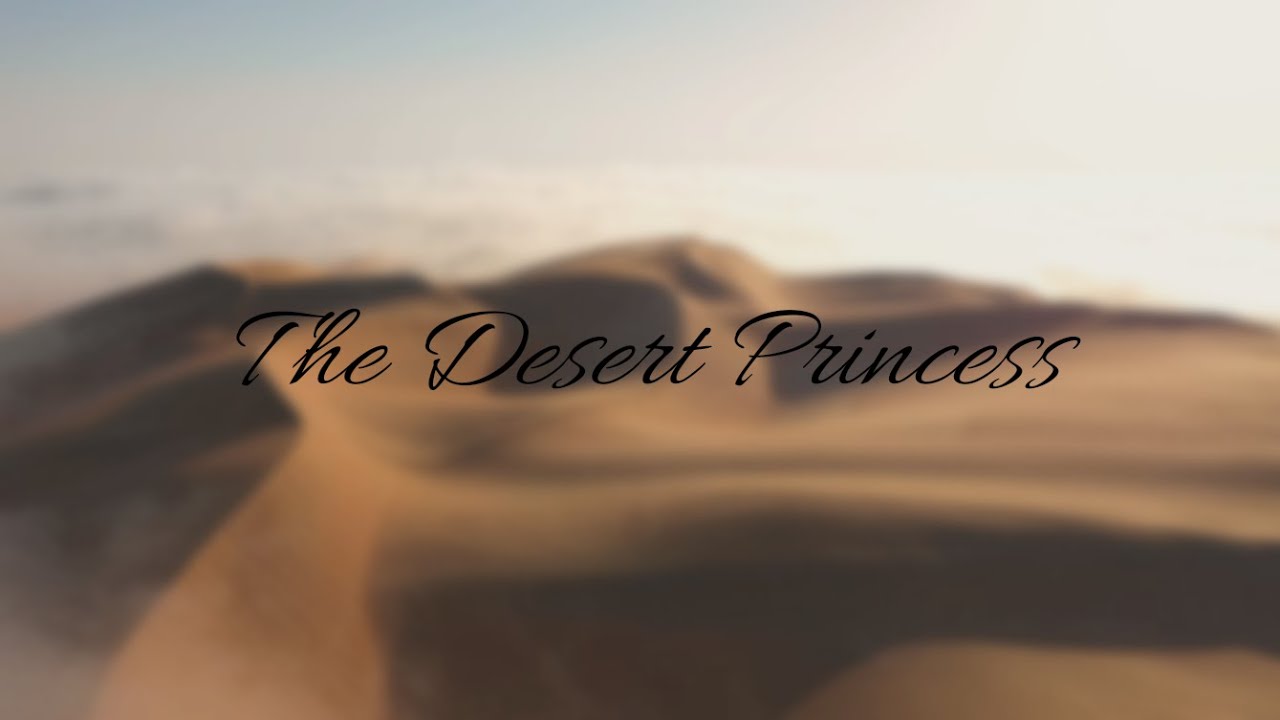 The Desert Princess - Trailer - YouTube