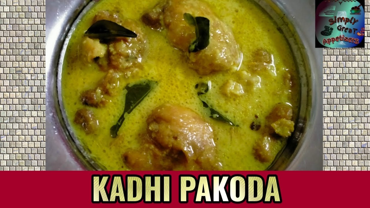 KADHI PAKODA RECIPE | BEST PAKODA KADHI | आसानी से पकाएं कढ़ी पकोड़ा ...