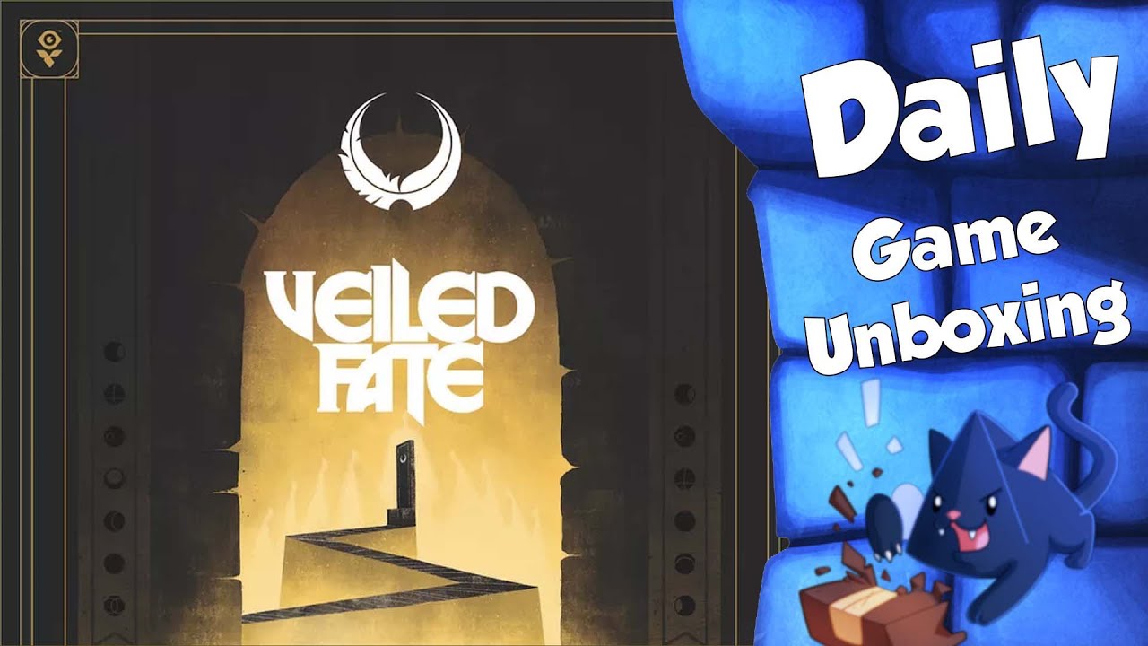 Veiled Fate - Daily Game Unboxing - YouTube