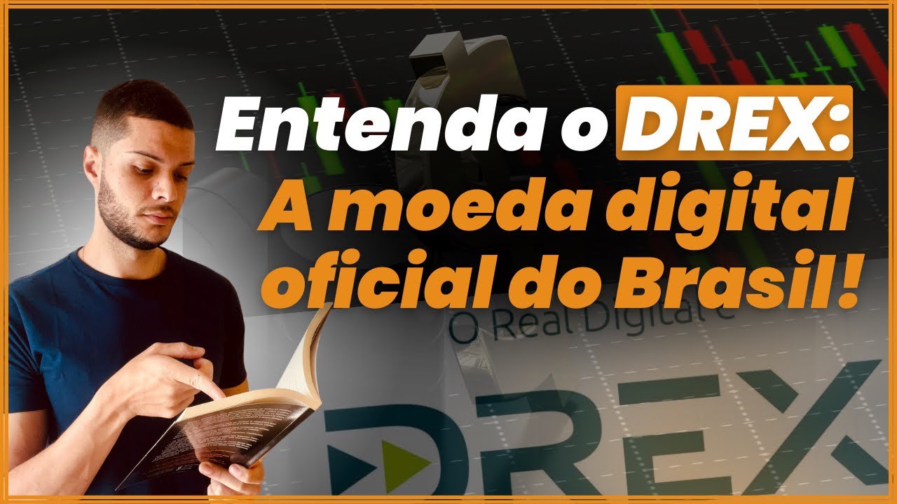 DREX a Moeda Digital Oficial do Brasil, Será o Fim do Real Digital ...