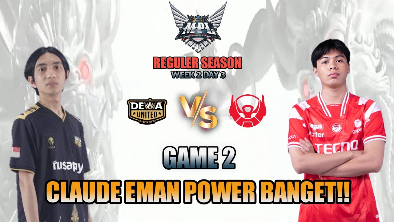 EMAN PAKE CLAUDE !! SAINGAN SKYLAR - DEWA UNITED VS BTR ALPHA MATCH 2 ...