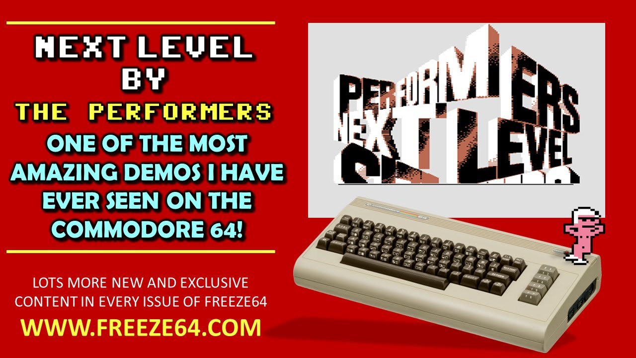 Most amazing demo on the Commodore 64: NEXT LEVEL by The Performers ...