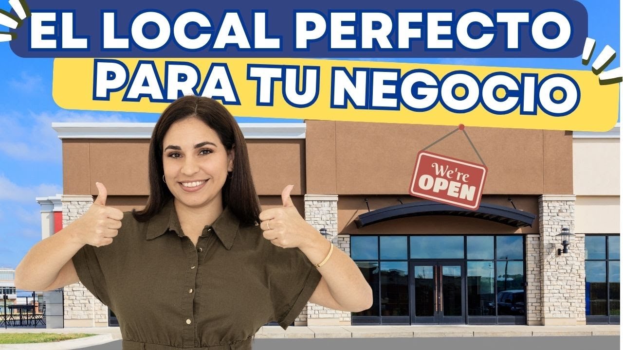 Descubre el Secreto para Encontrar el Local PERFECTO para tu Negocio ...