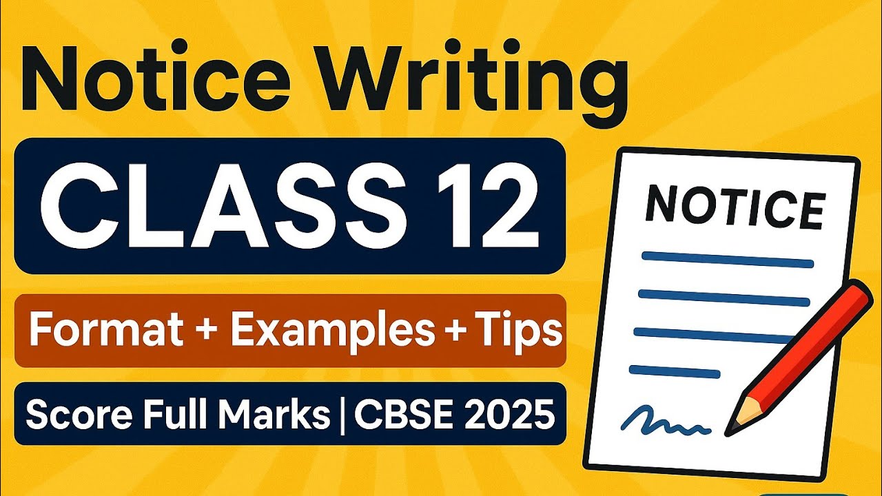 Notice Writing Class 12 English | Format, Examples & Tips | CBSE ...