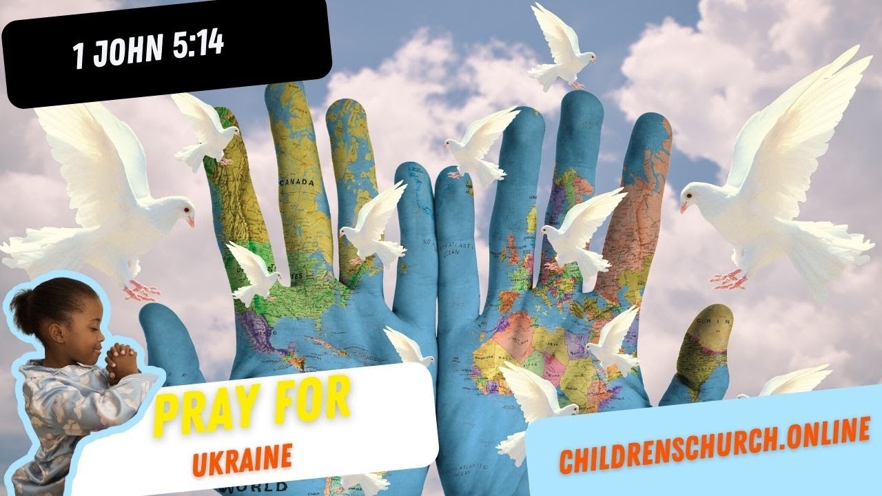 Children Pray for Ukraine - YouTube