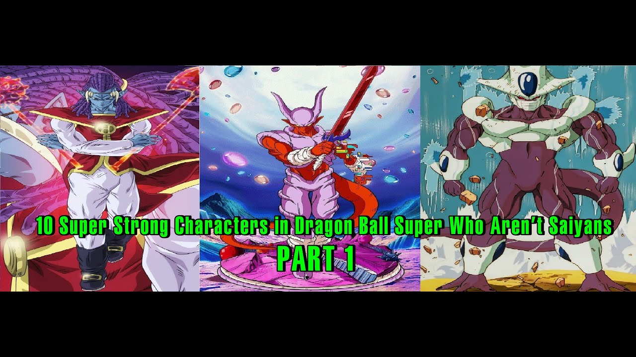 10 Super Strong Characters in Dragon Ball Super Who Aren't Saiyans Part ...