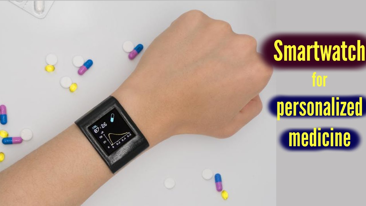 Smartwatch Tracks Medication Levels to Personalize Treatments - YouTube