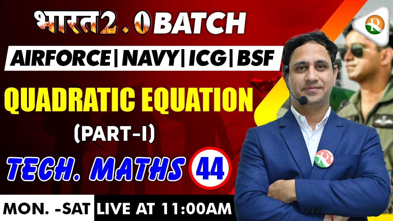 Quadratic Equations-01 for Airforce, Navy, ICG | Complete Maths for ...