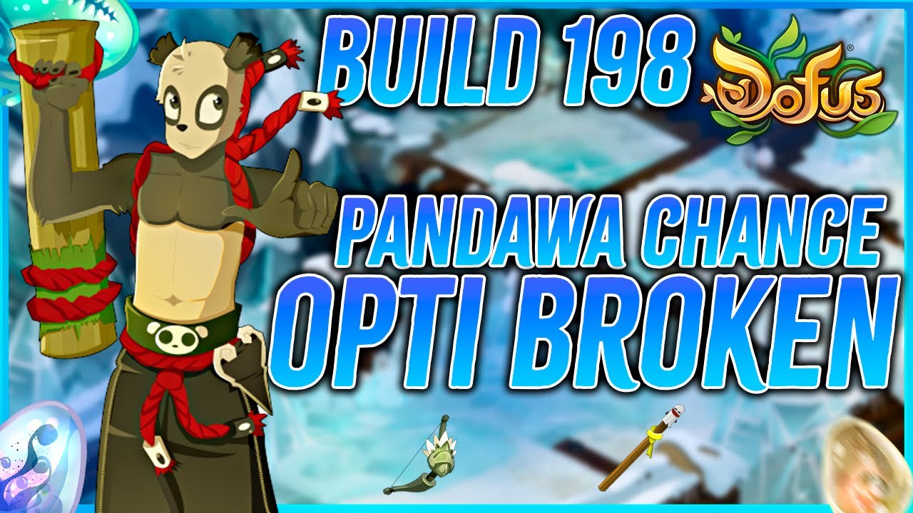 [Dofus] BUILD PANDAWA 198 CHANCE BROKEN! + KOLISEU RESENHA ! - YouTube