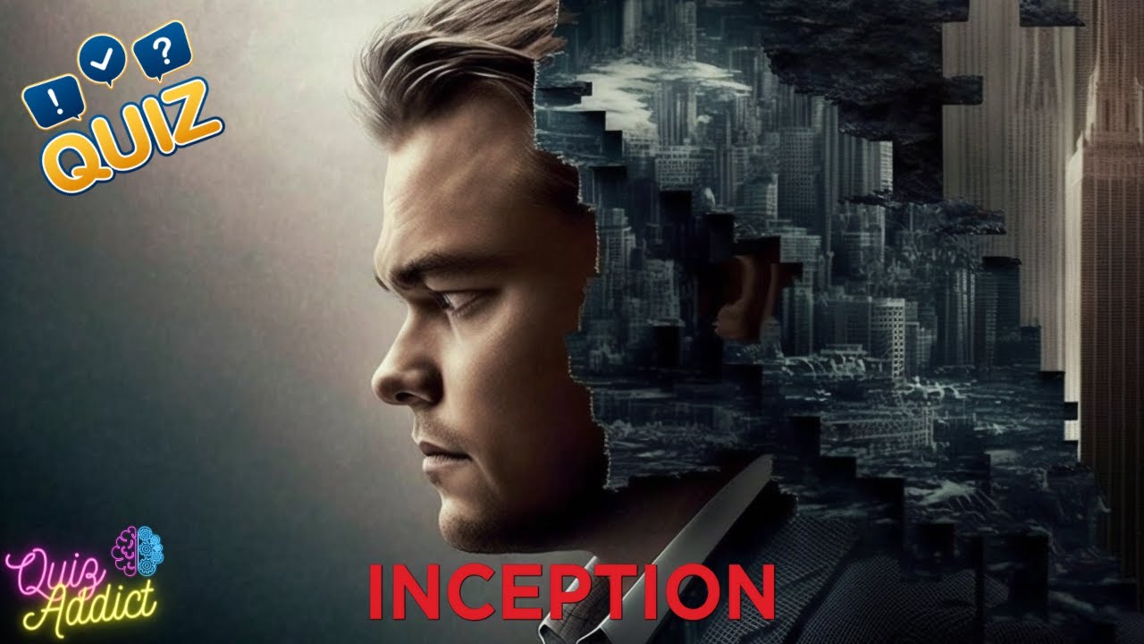 QUIZ: 🎥INCEPTION🎥- Guess the correct answer - YouTube