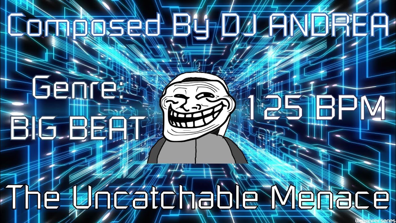 （オリジナル楽曲） The Uncatchable Menace / DJ ANDREA - YouTube Music