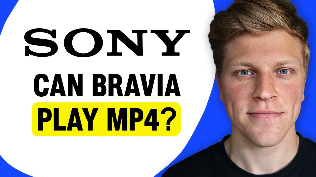 Can Sony Bravia Play MP4 Files? - YouTube