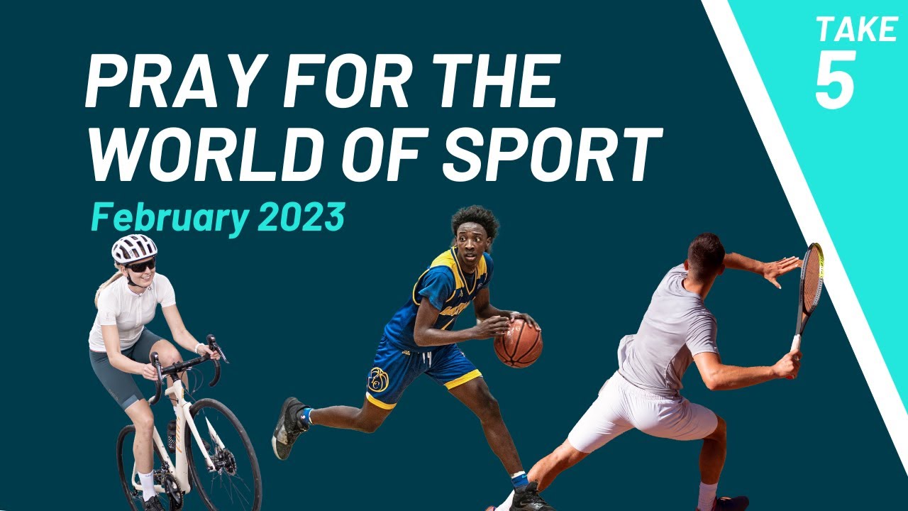 Take 5 to pray for the world of sport | February 2023 - YouTube