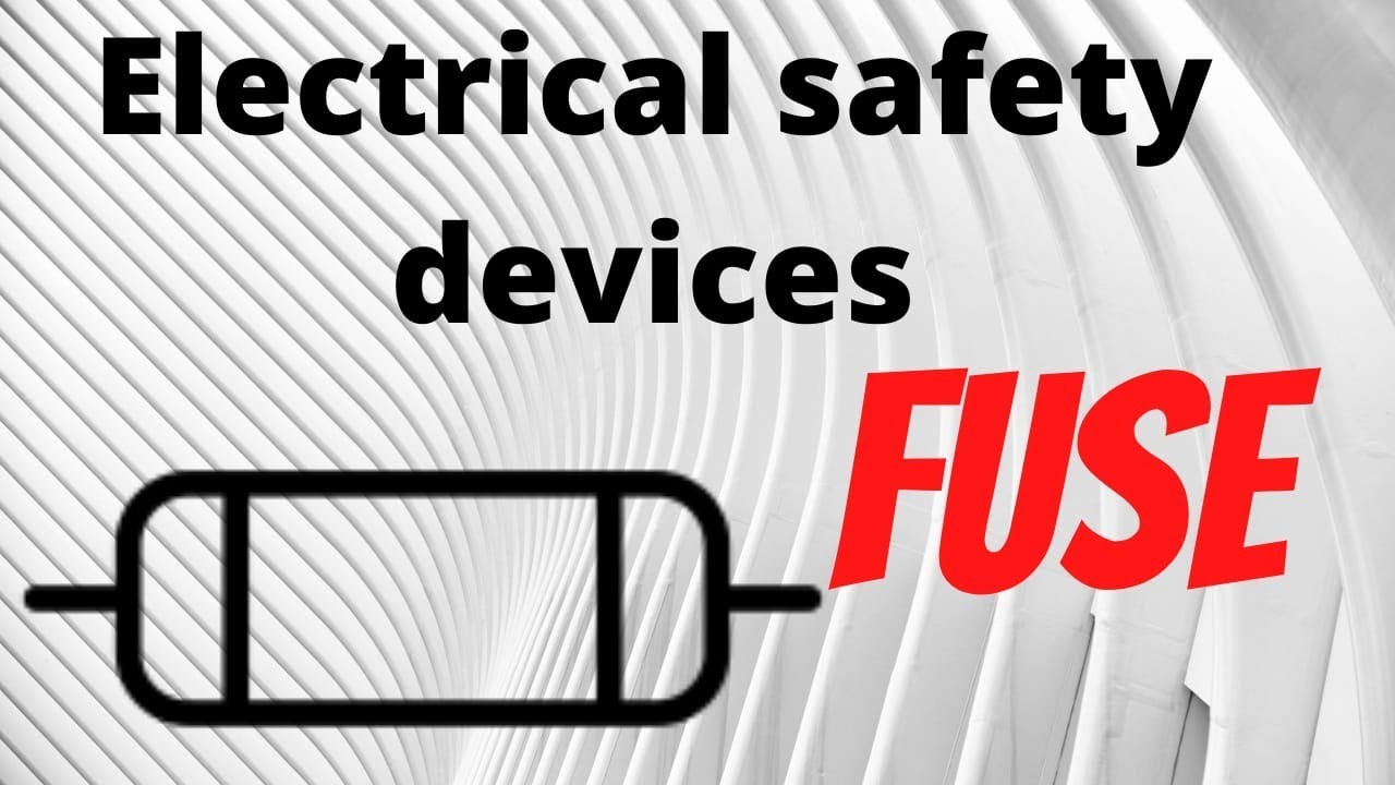 Electrical Safety Devices : Need for electric safety, possible faults ...