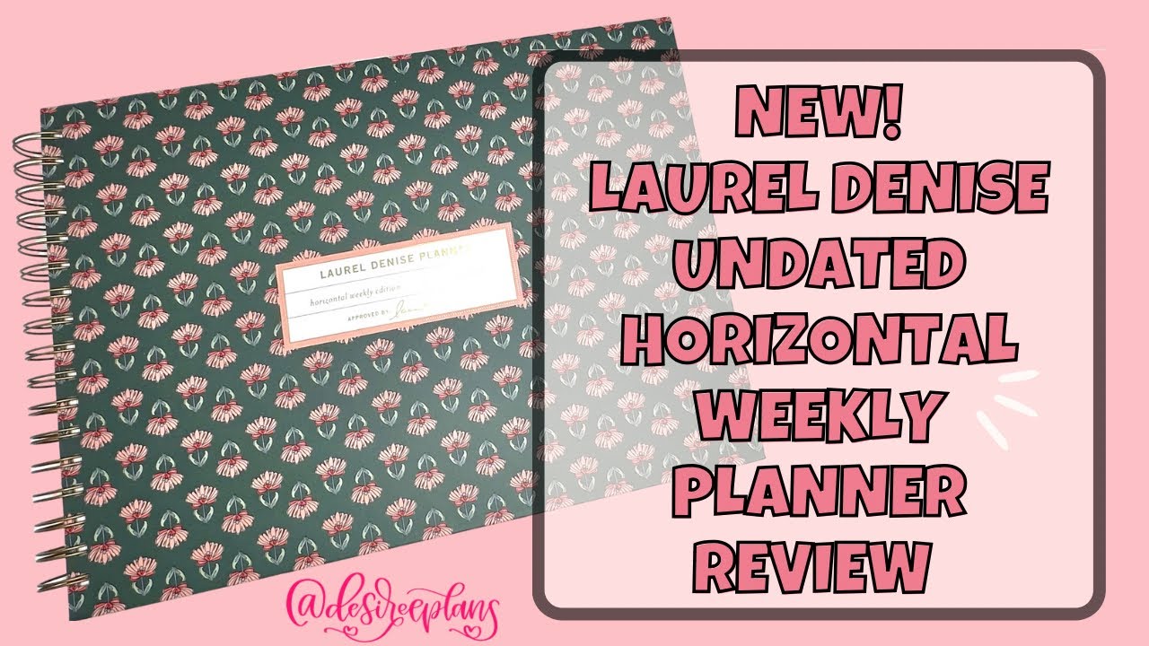 NEW! LAUREL DENISE PLANNER | HORIZONTAL WEEKLY | UNDATED | PLANNER ...