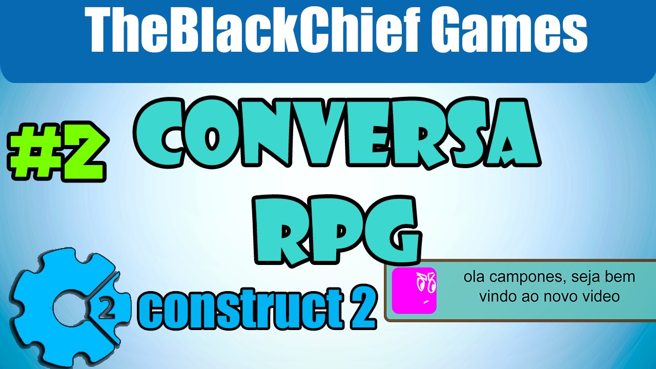 Como criar sistema de conversa rpg #2 no Construct 2 - YouTube