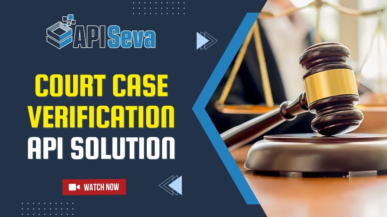 Court Case Verification API Solution | API Seva Best Solution for Court ...