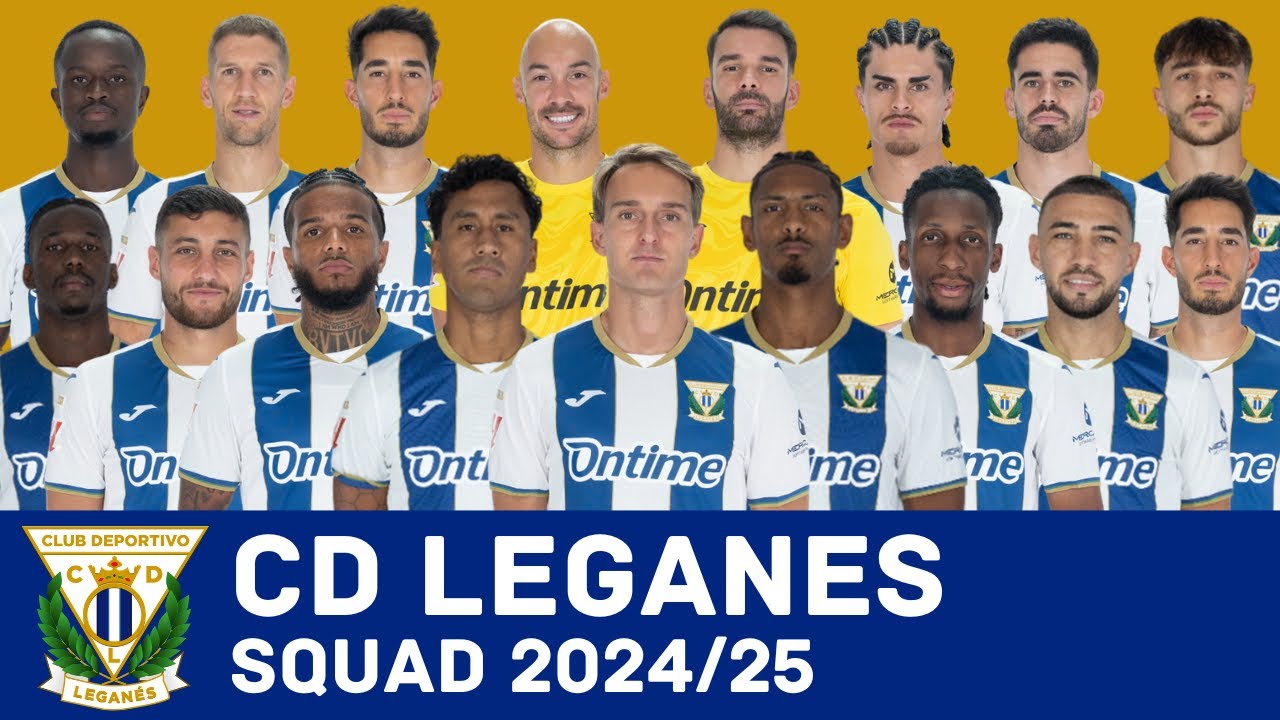 CD LEGANES Full Squad For Season 2024/25 | Leganés | FootWorld - YouTube