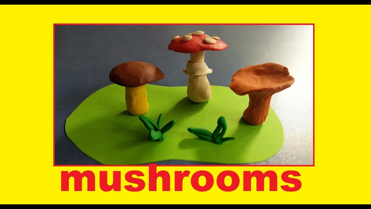 Как слепить грибы из пластилина | How to make mushrooms from plasticine ...