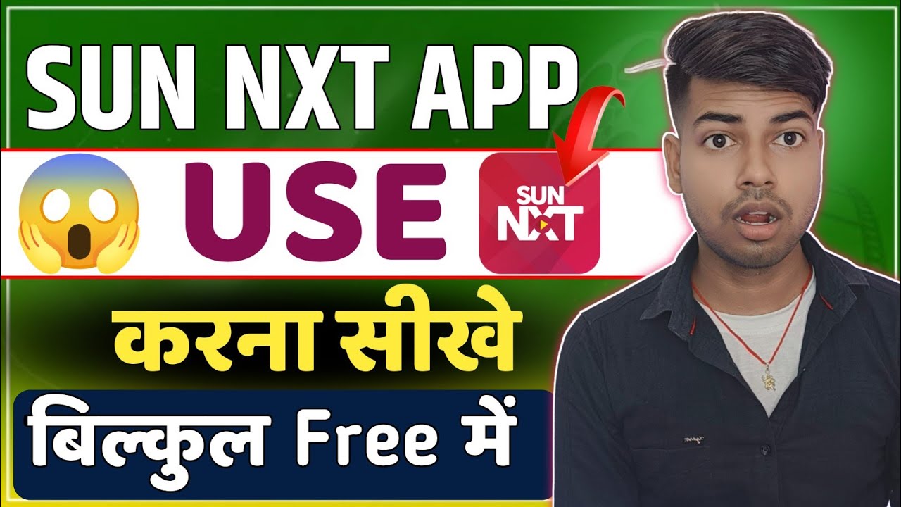 SUN NXT APP USE KAISE KARE | How to use sun NXT APP | Sun nxt App - YouTube